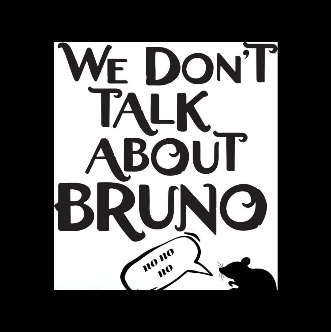 Encanto, We Dont Talk About Bruno - Etsy