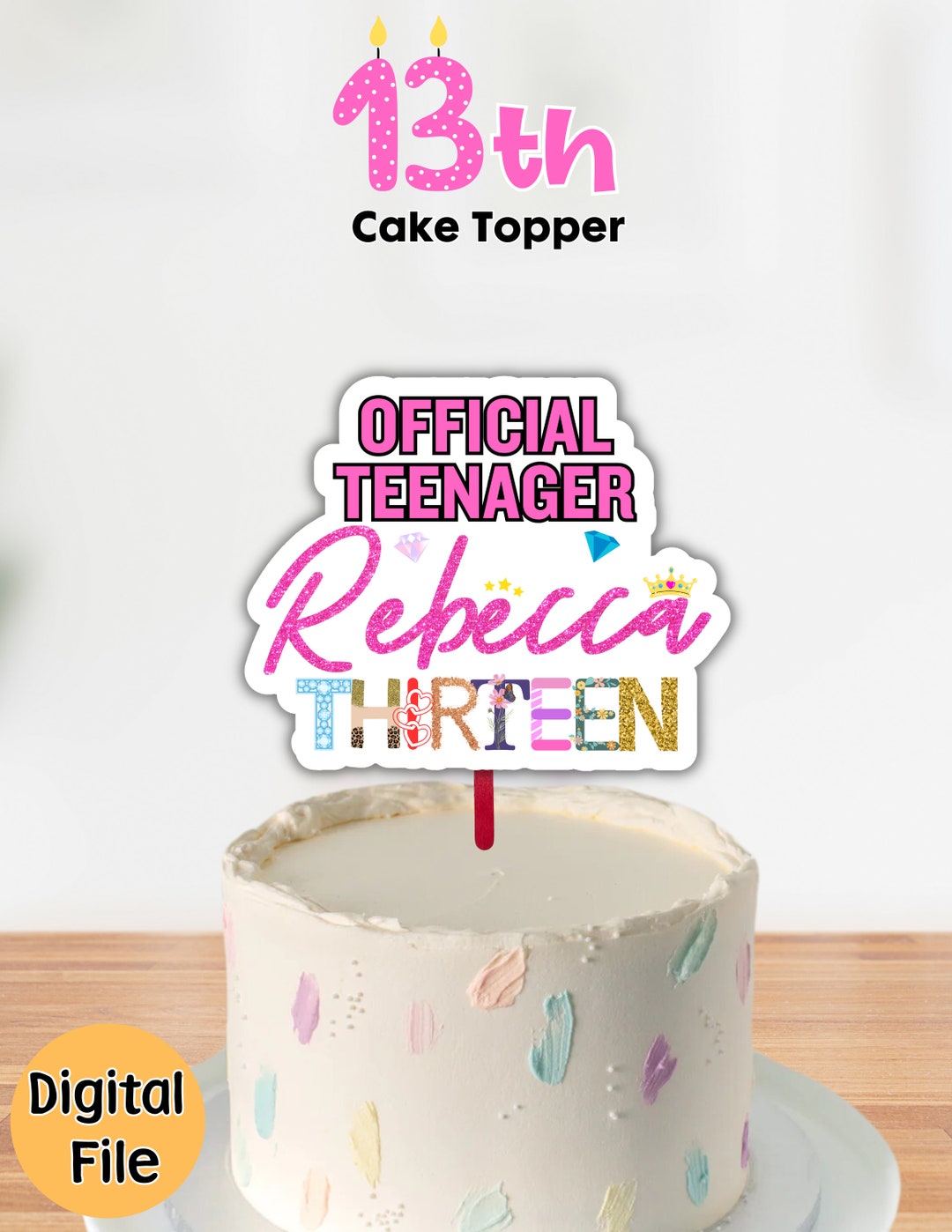 Officially 13, Free 12 Pcs Cupcakes, Thirteen Cake Topper, 13th Cake ...