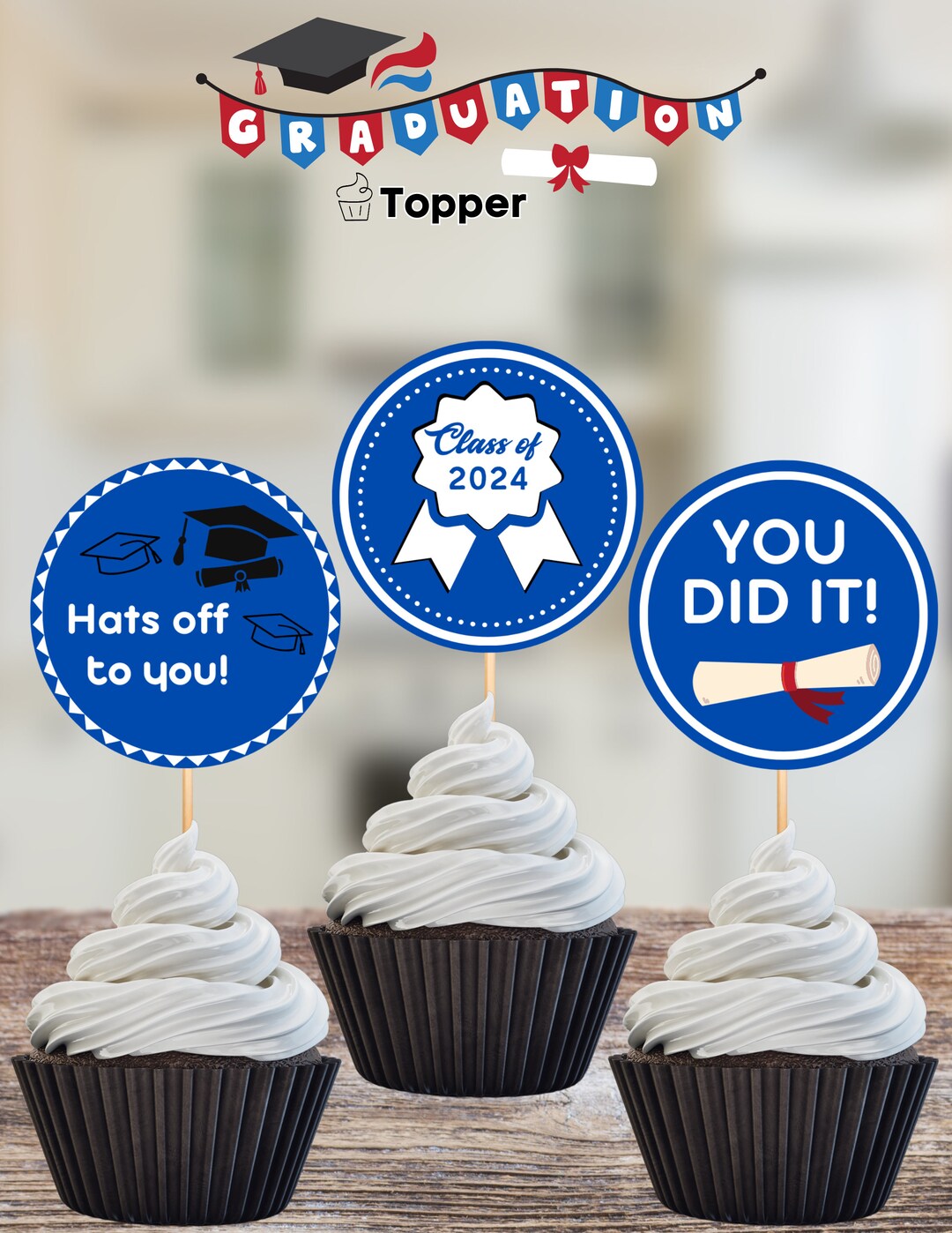 Graduation Cupcake Topper 2024, Instant Download, Graduation Topper ...