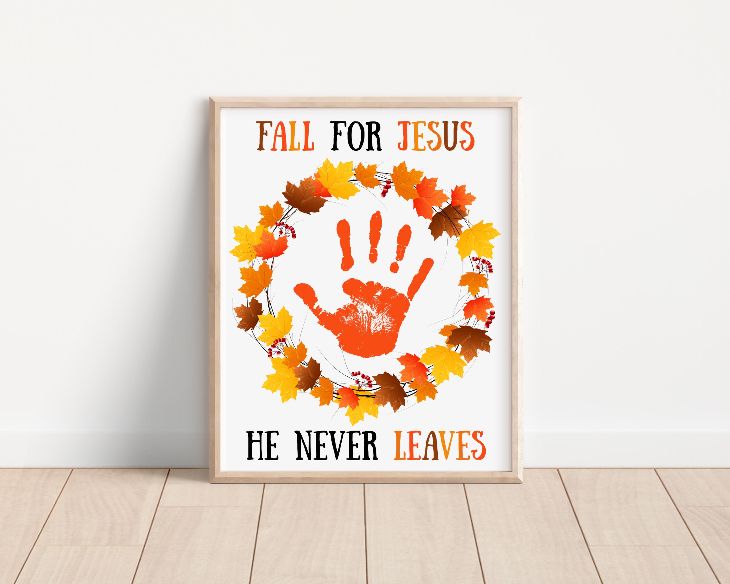 Fall for Jesus Handprint Craft, Fall Bible Craft Printable, Fall Leaves ...