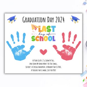 Last Day of School Handprint Art, Kindergarten Preschool Graduation ...