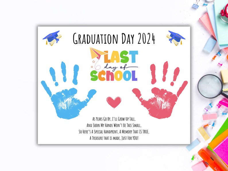 Last Day of School Handprint Art, Kindergarten Preschool Graduation ...