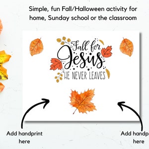 Fall Handprint Art, Printable Fall Craft, Fall for Jesus He Never ...
