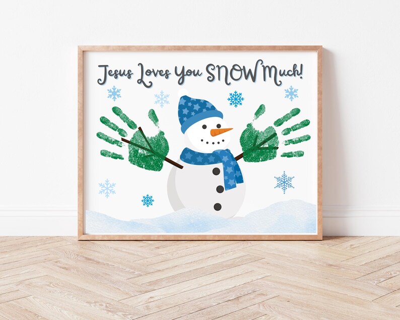 Jesus Loves You Snow Much Handprint Art, Printable Winter Bible Craft ...
