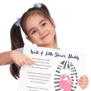 Walk A Little Slower Daddy Poem, Father's Day Footprint Craft Printable ...