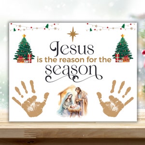 Nativity Handprint Art Craft Printable, Jesus is the Reason for the ...