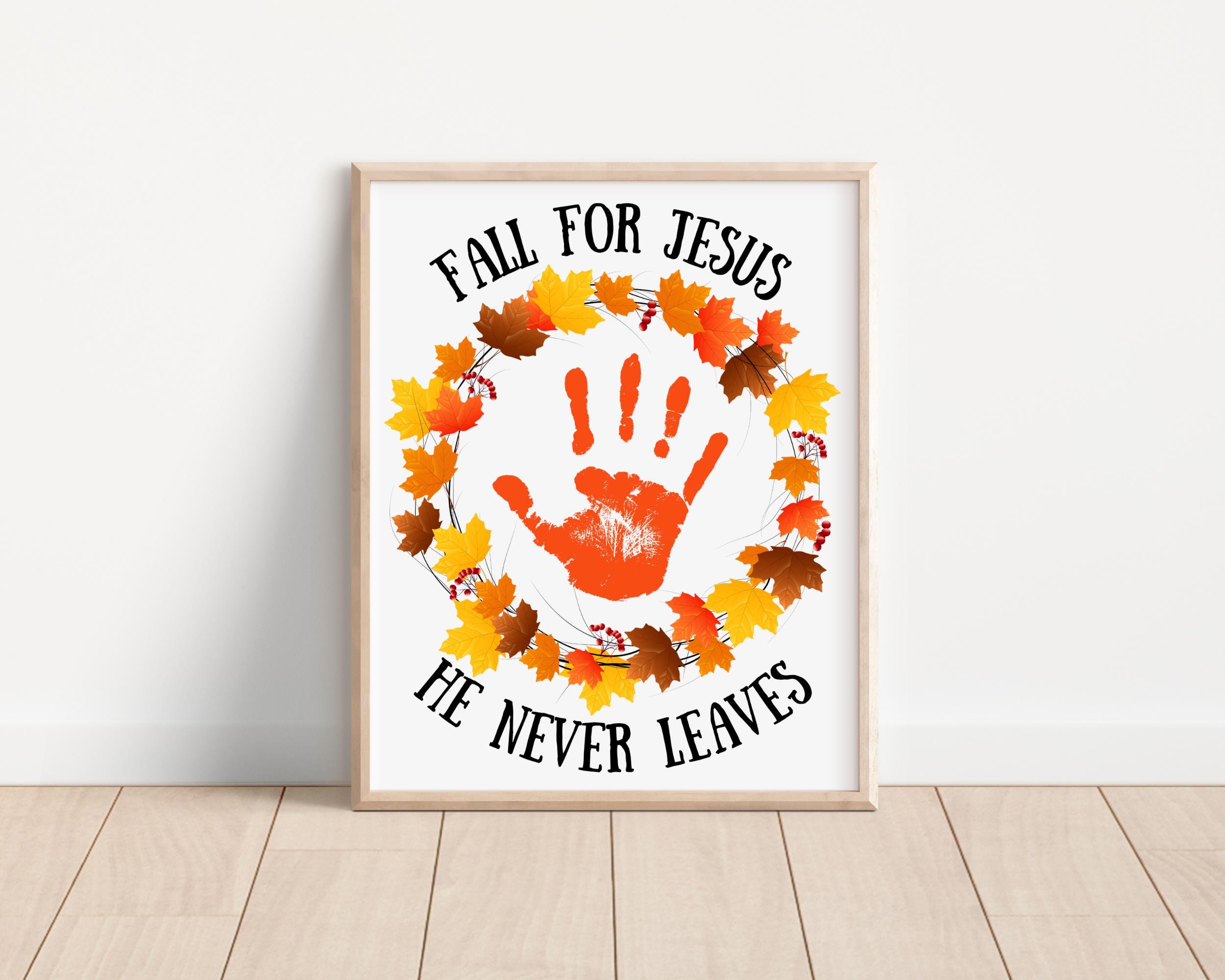 Fall for Jesus Handprint Craft, Fall Bible Craft Printable, Fall Leaves ...