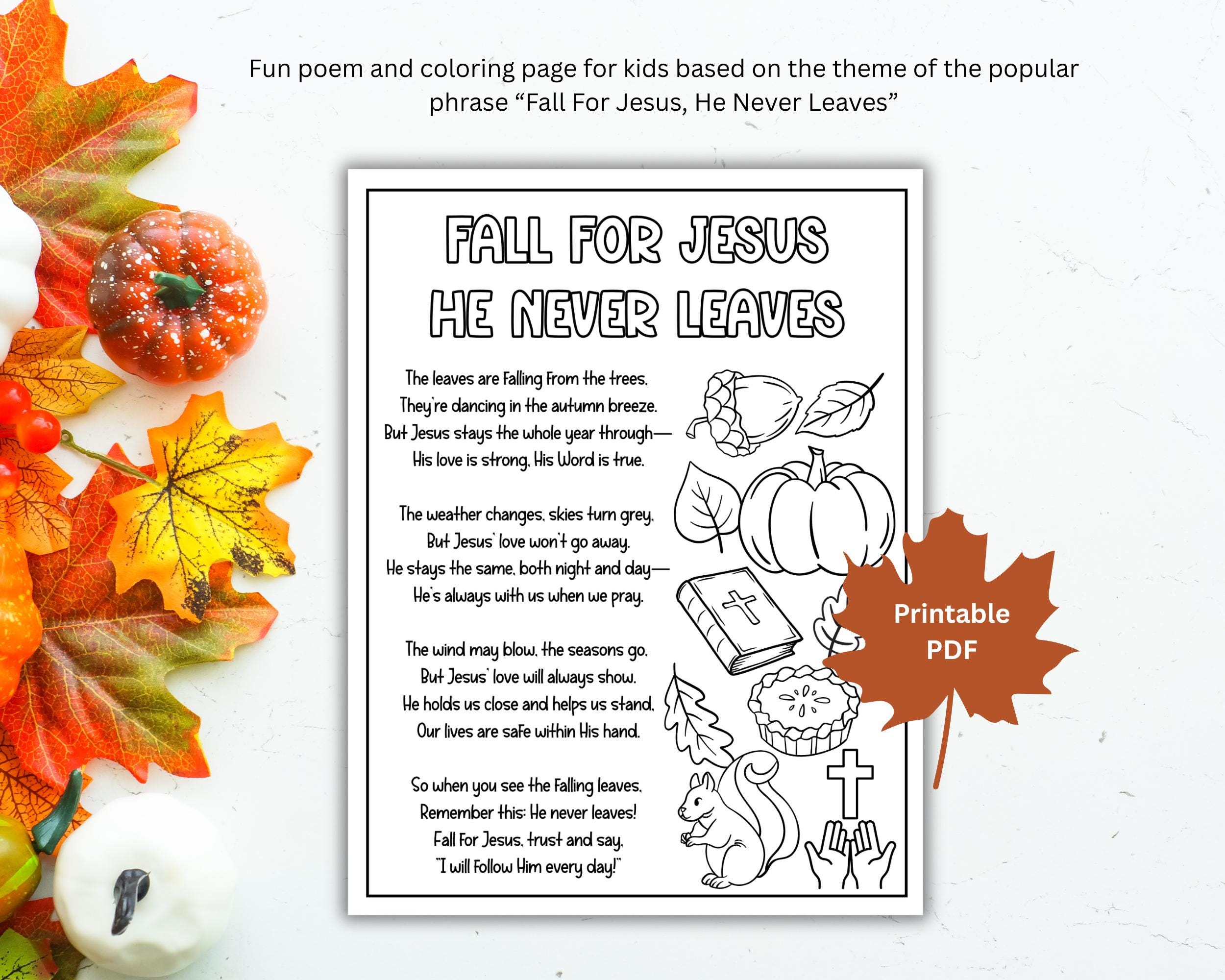 Fall for Jesus He Never Leaves Coloring Page Printable, Fall for Jesus ...