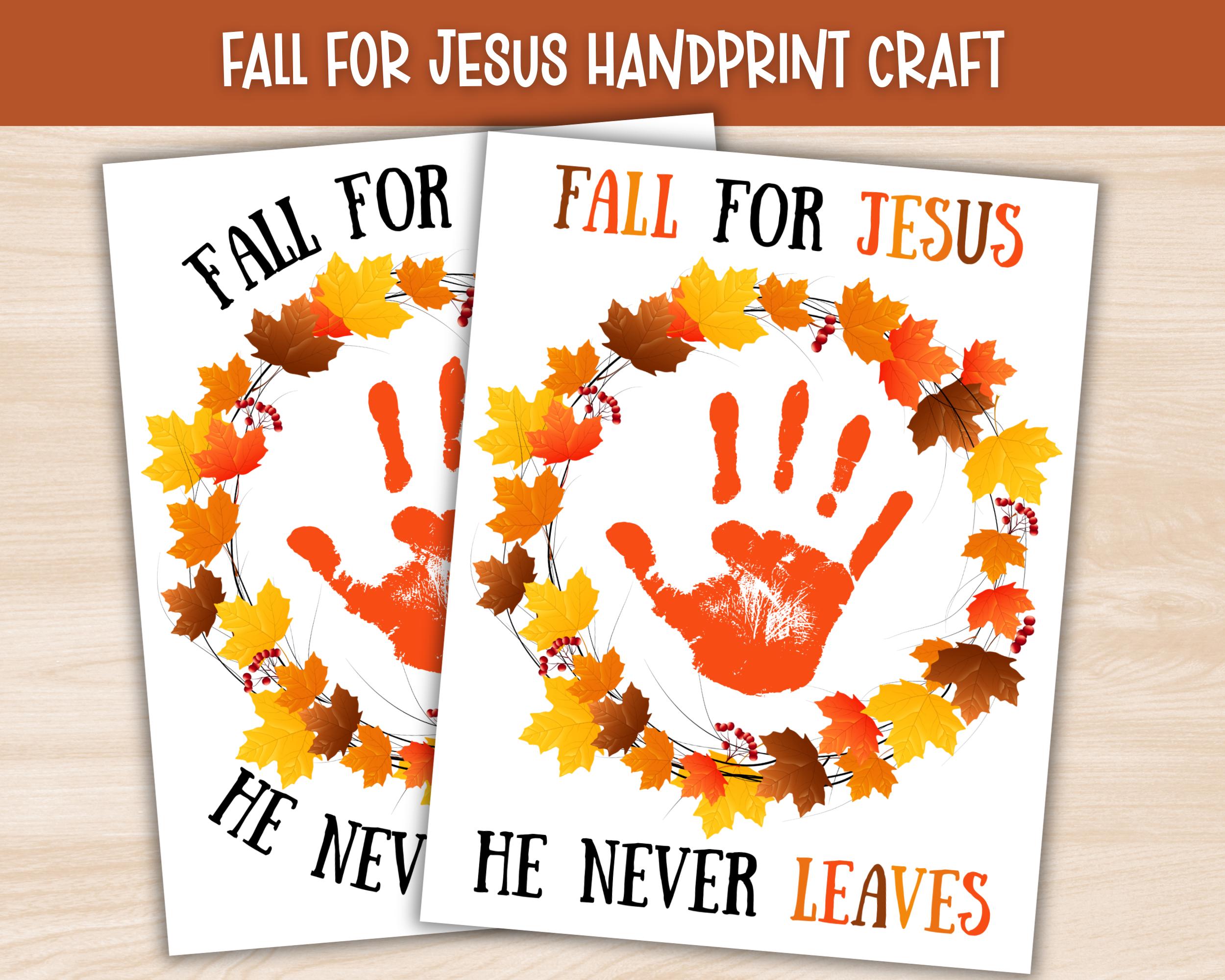 Fall for Jesus Handprint Craft, Fall Bible Craft Printable, Fall Leaves ...