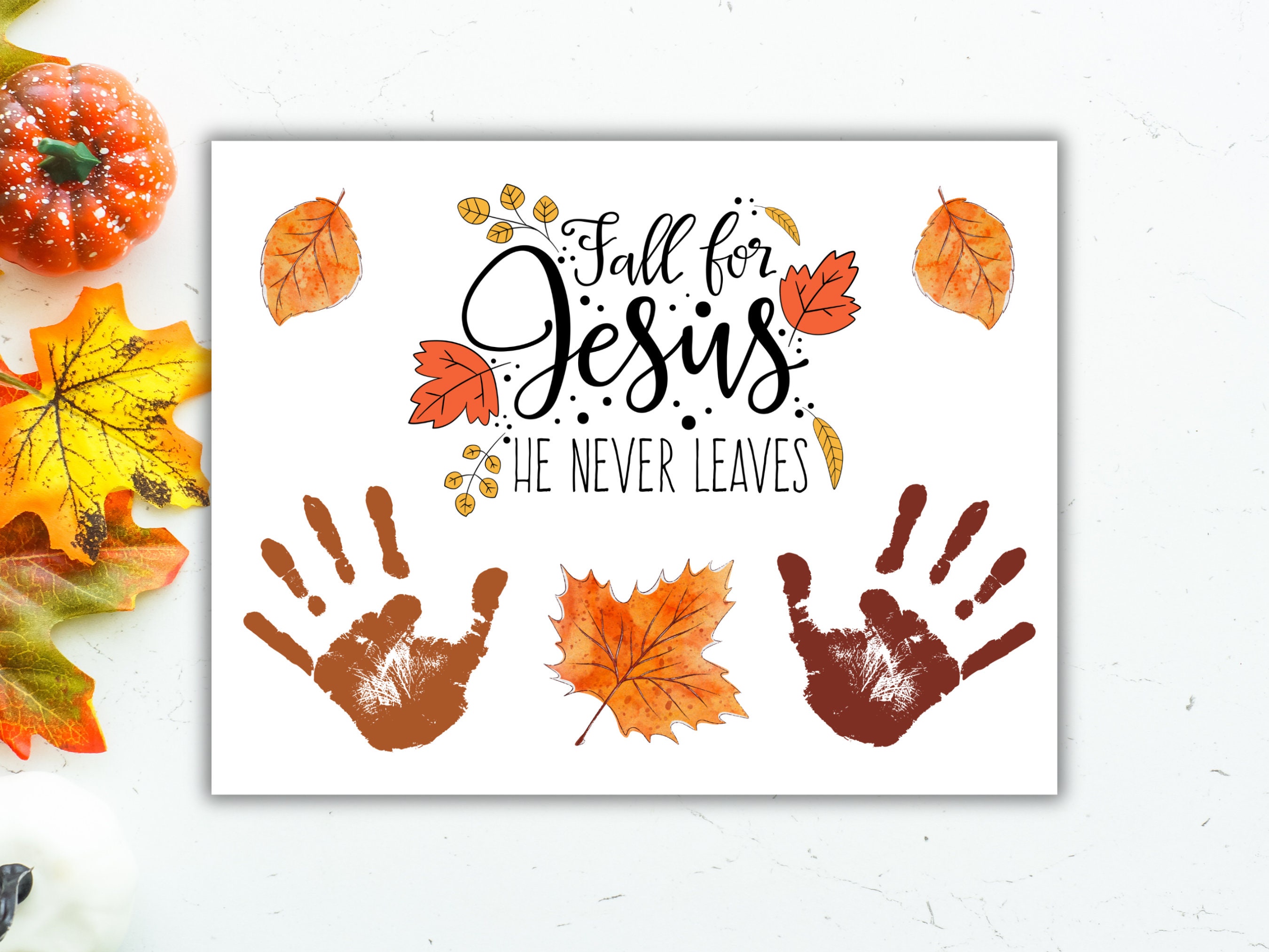 Fall Handprint Art, Printable Fall Craft, Fall for Jesus He Never ...