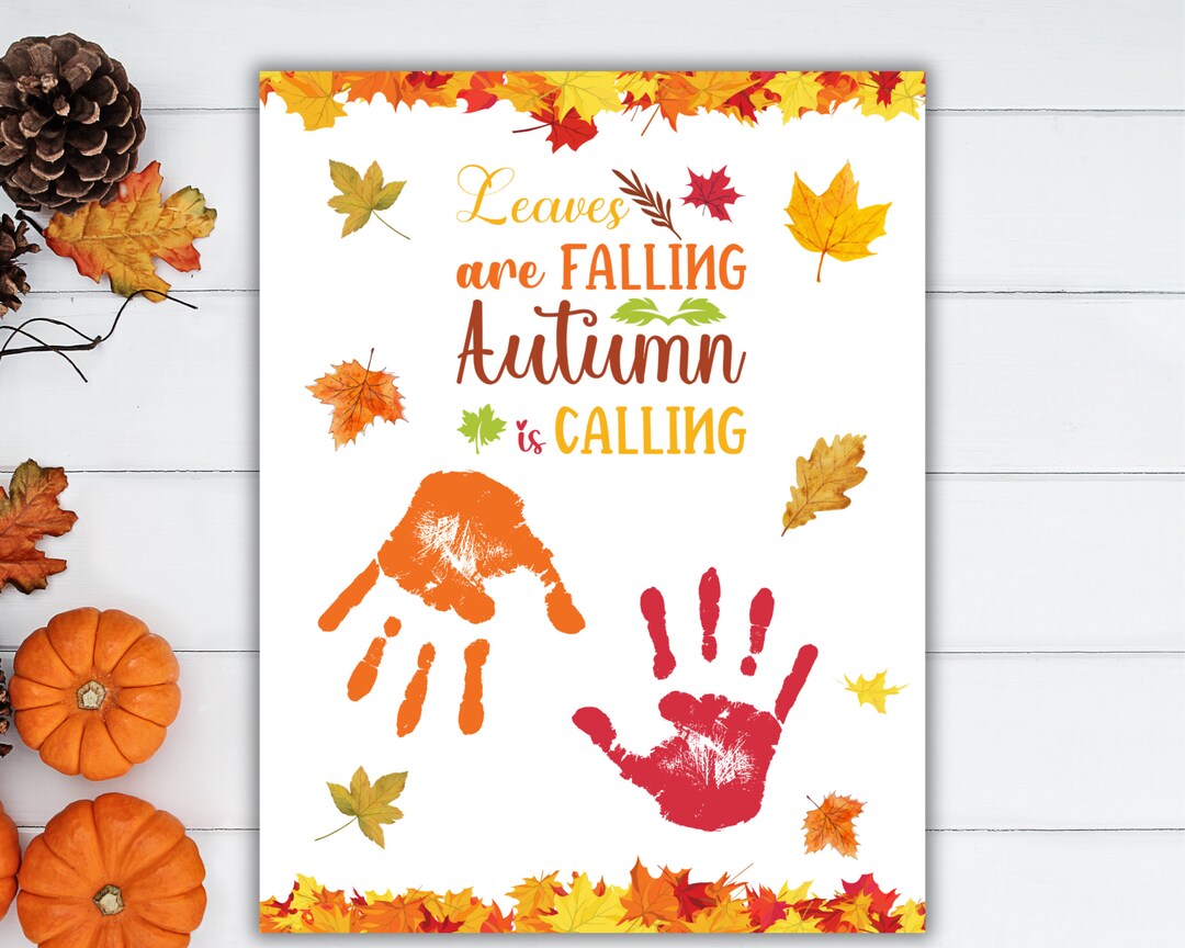 Fall Handprint Craft, Printable Handprint Art, Leaves Are Falling ...