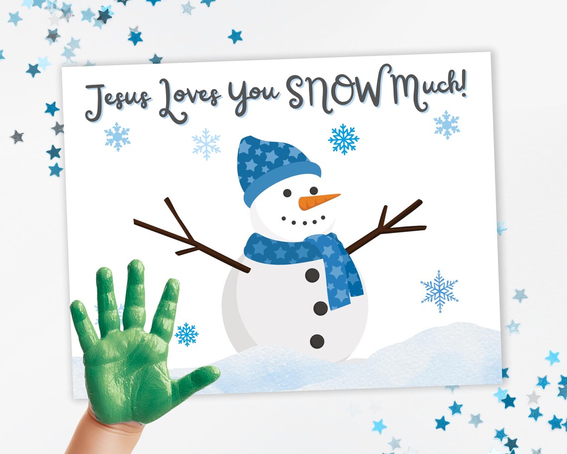 Jesus Loves You Snow Much Handprint Art, Printable Winter Bible Craft ...