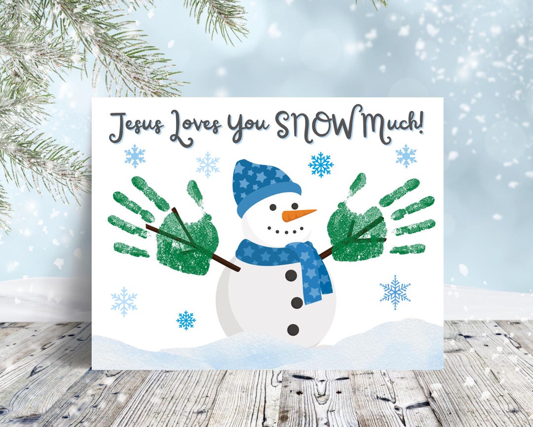 Jesus Loves You Snow Much Handprint Art, Printable Winter Bible Craft ...