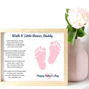 Walk A Little Slower Daddy Poem, Father's Day Footprint Craft Printable ...