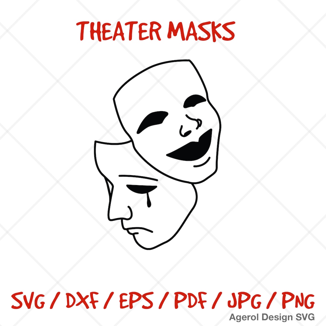 THEATER MASKS SVG Pdf Dxf Eps Ai Jpg Png Formats Instant - Etsy
