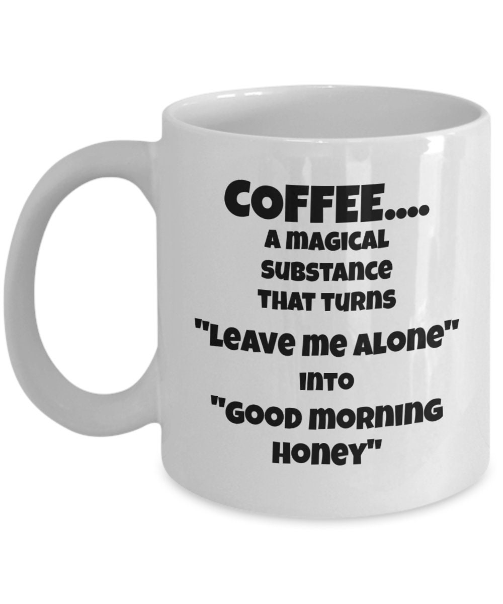 Funny Good Morning Coffee