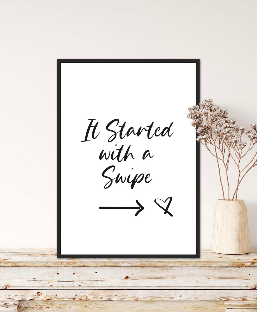 It Started With a Swipe Printable Art Quote/dating Quote/contemporary ...