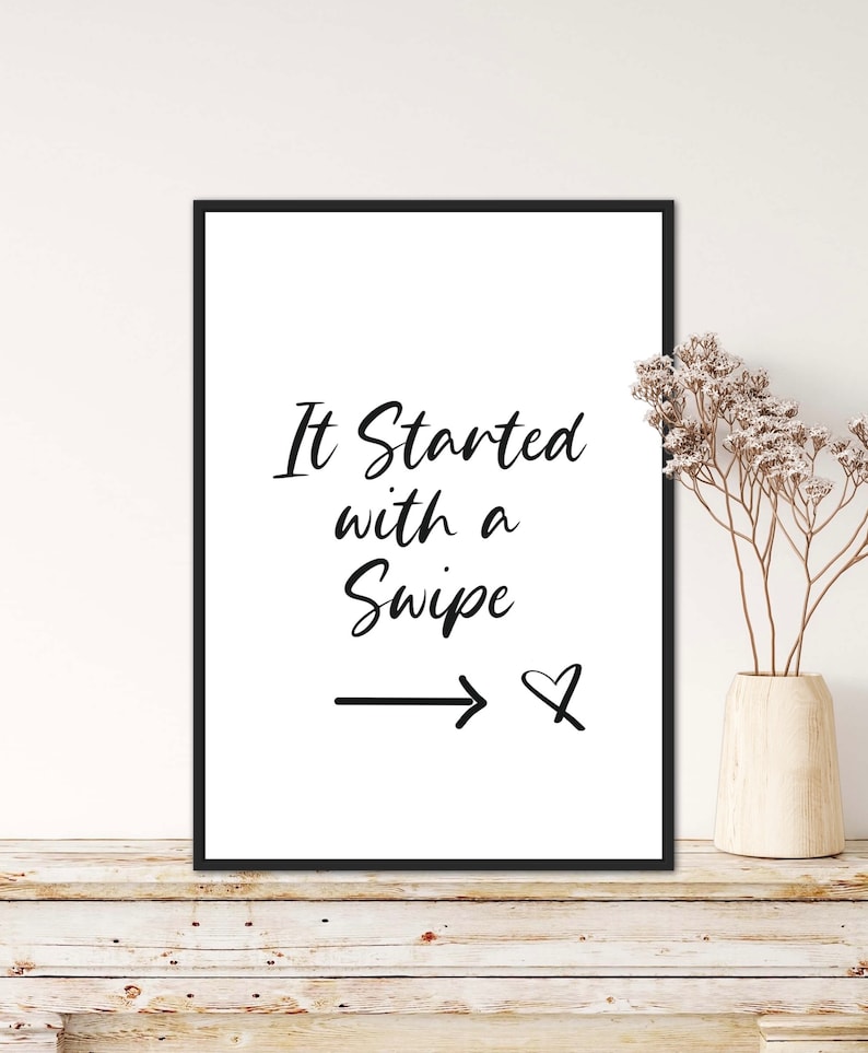 It Started With a Swipe Printable Art Quote/dating - Etsy