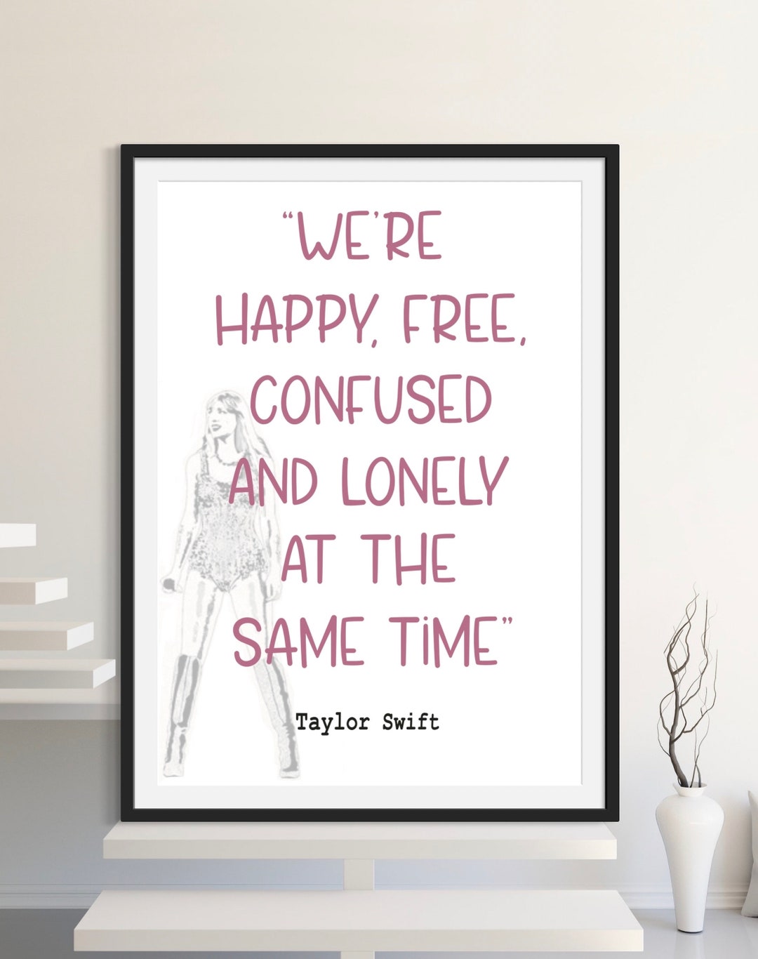 Taylor Swift Printable Art Quote/contemporary Wall Art/digital Download ...