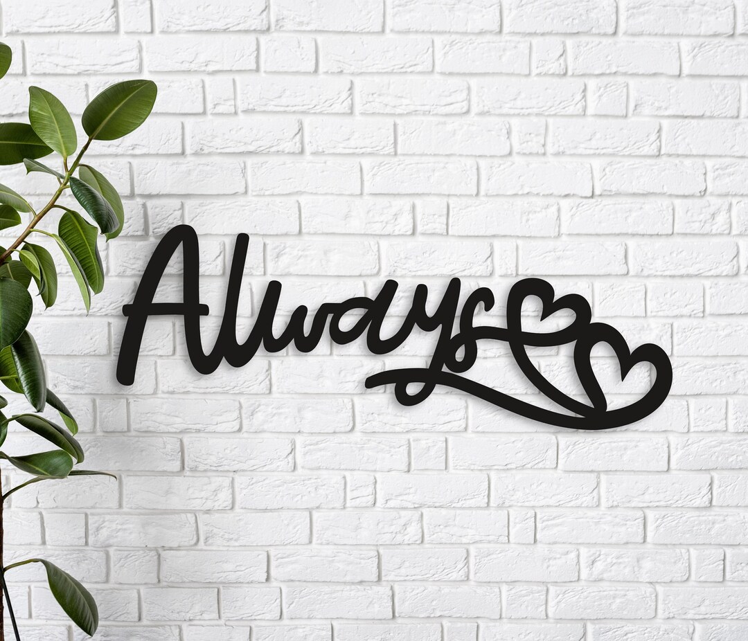 Always Wood Sign, Word Cut Out | Quote Wall Decor | Love Gifts | Above ...