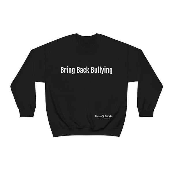 Bring Back Bullying Hoodie - Etsy Australia