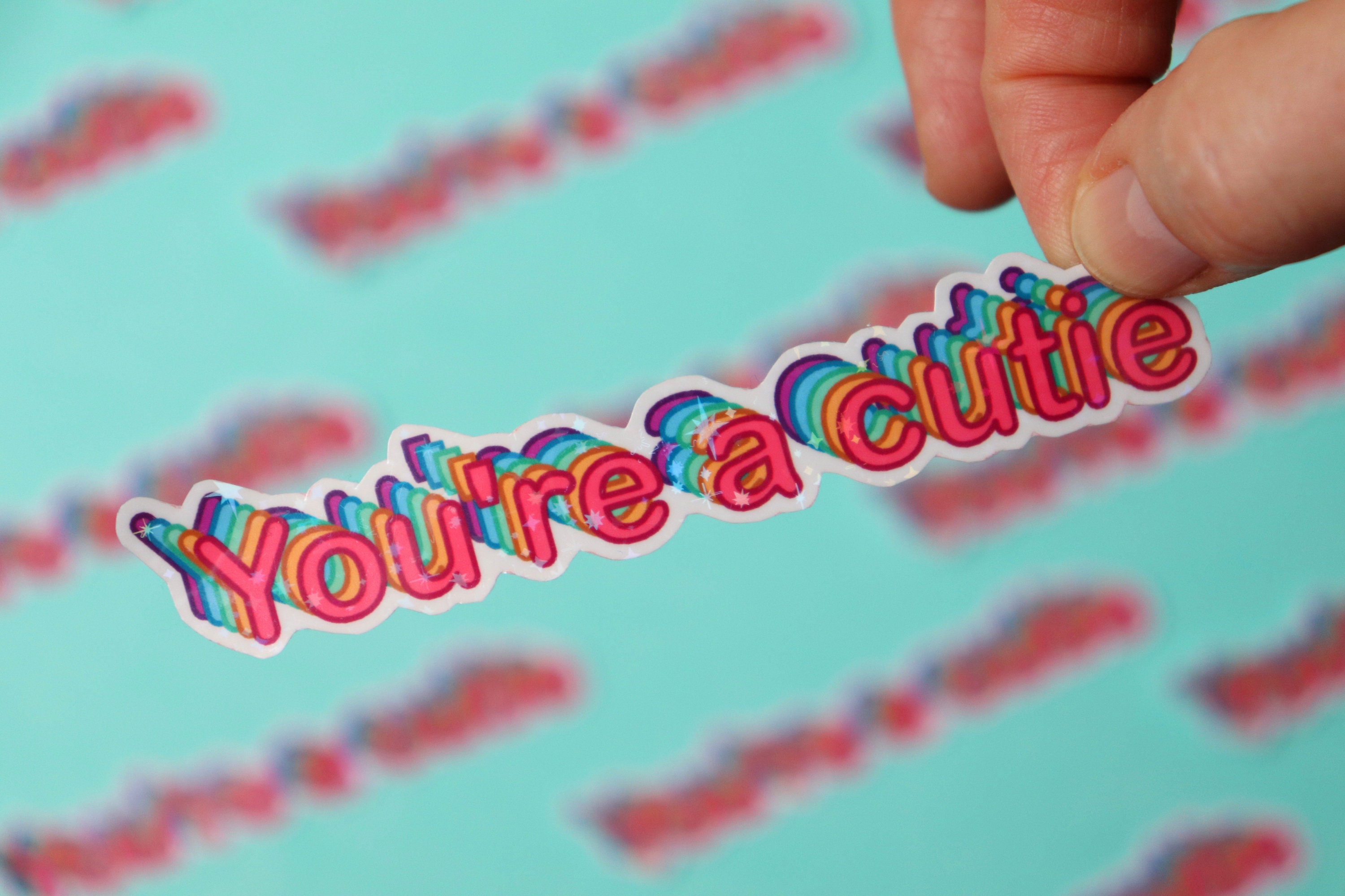 You're A Cutie Aesthetic Sticker Romantic Quote - Etsy