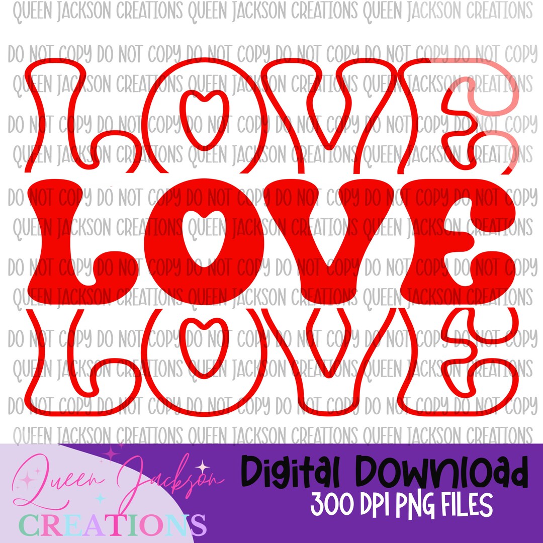 Stacked Triple Love PNG Digital Download Valentine's Day Single Color ...