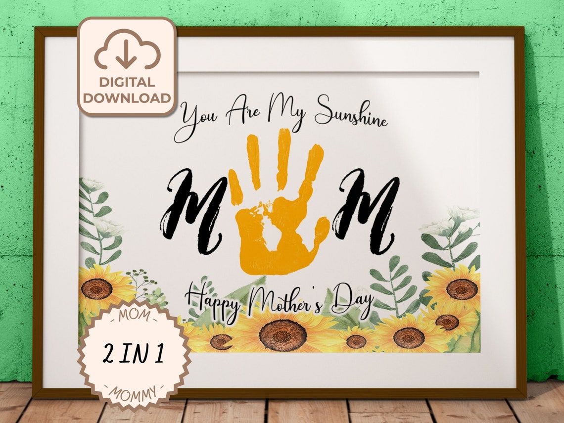 You Are My Sunshine Mom, Handprint Craft for Mother's Day, Easy DIY ...