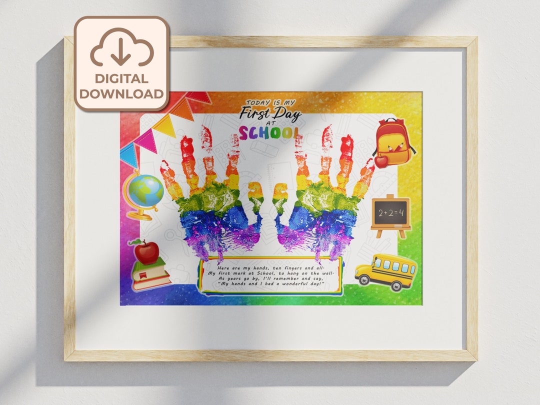 First Day at School Handprint Art, Kids Handprint Art, Handprint ...