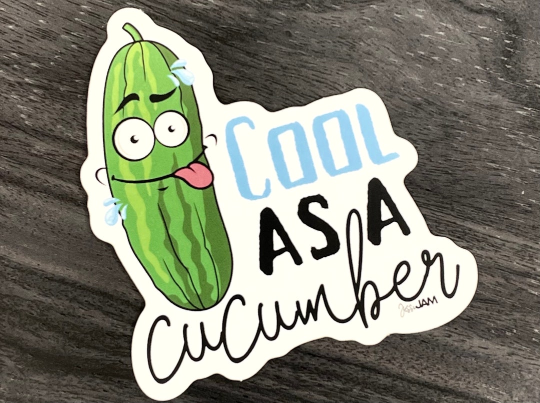 Cool as a Cucumber - Vinyl Decal Sticker 3" - Etsy
