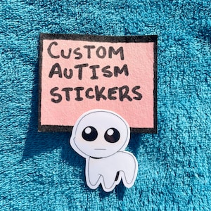 Custom Autism Creature/tbh Creature Stickers - Etsy