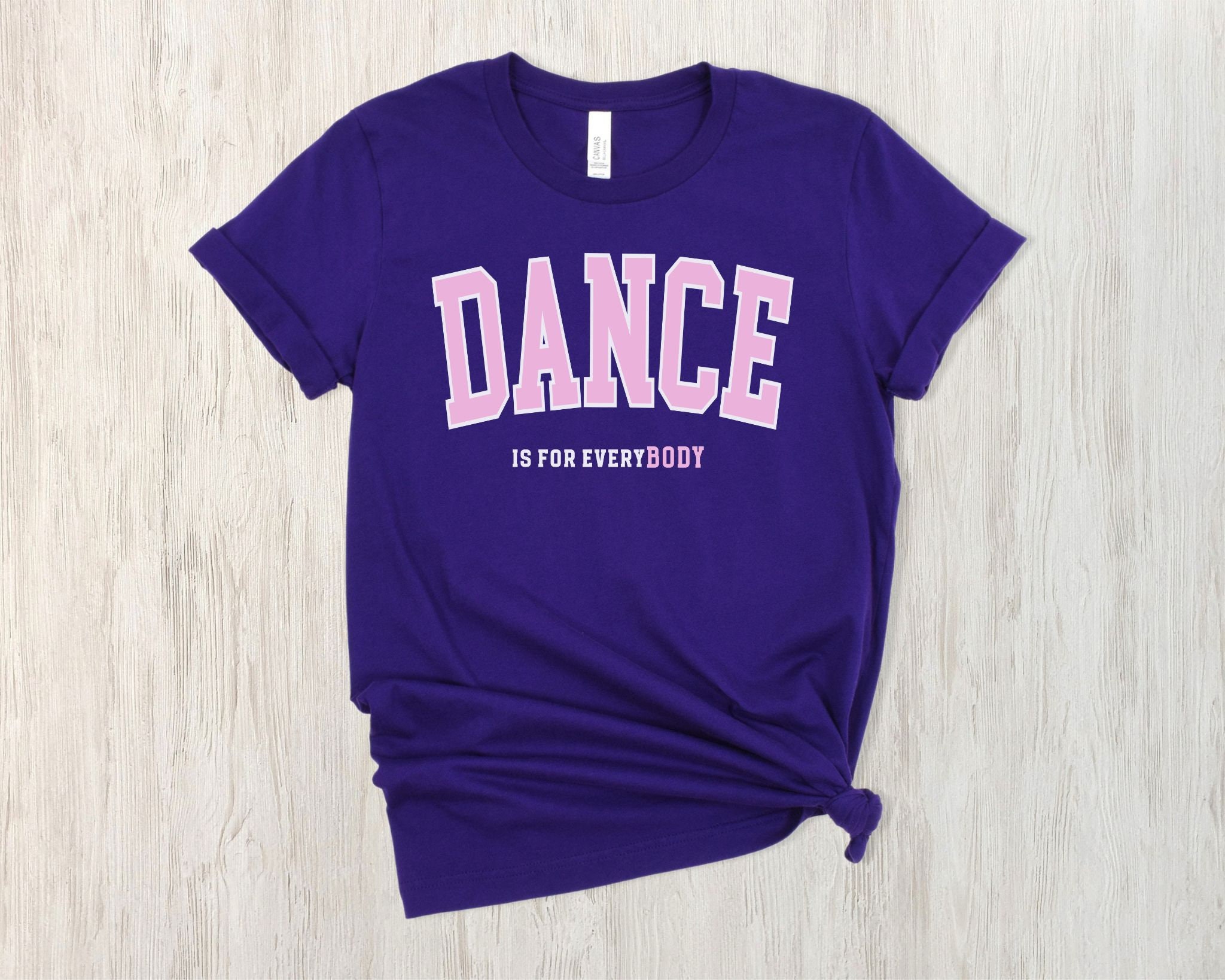 Dance for Everybody Shirt, Dancer Tee, Dance Tee, Inclusion Tee, Body ...