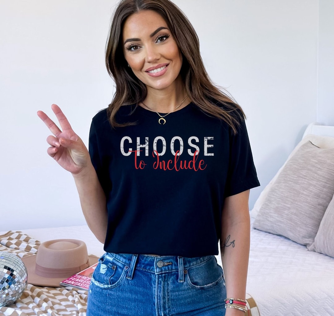 Choose to Include Shirt, Inclusion Tee, Special Education Tee, Kindness ...