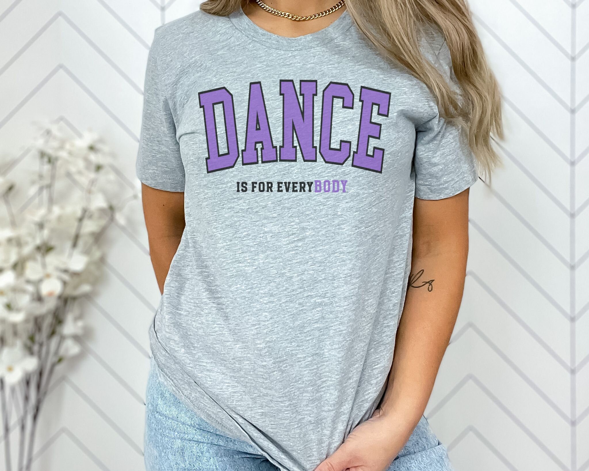 Dance for Everybody Shirt, Dancer Tee, Dance Tee, Inclusion Tee, Body ...