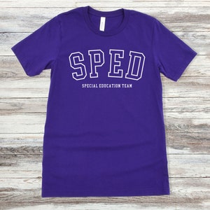 SPED Team Tee, Special Education Teacher Shirt, SPED Shirt, Teacher Tee ...