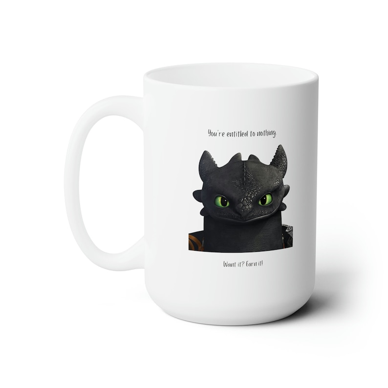 Toothless From How to Train Your Dragon Ceramic Coffee Mug 15oz you're ...