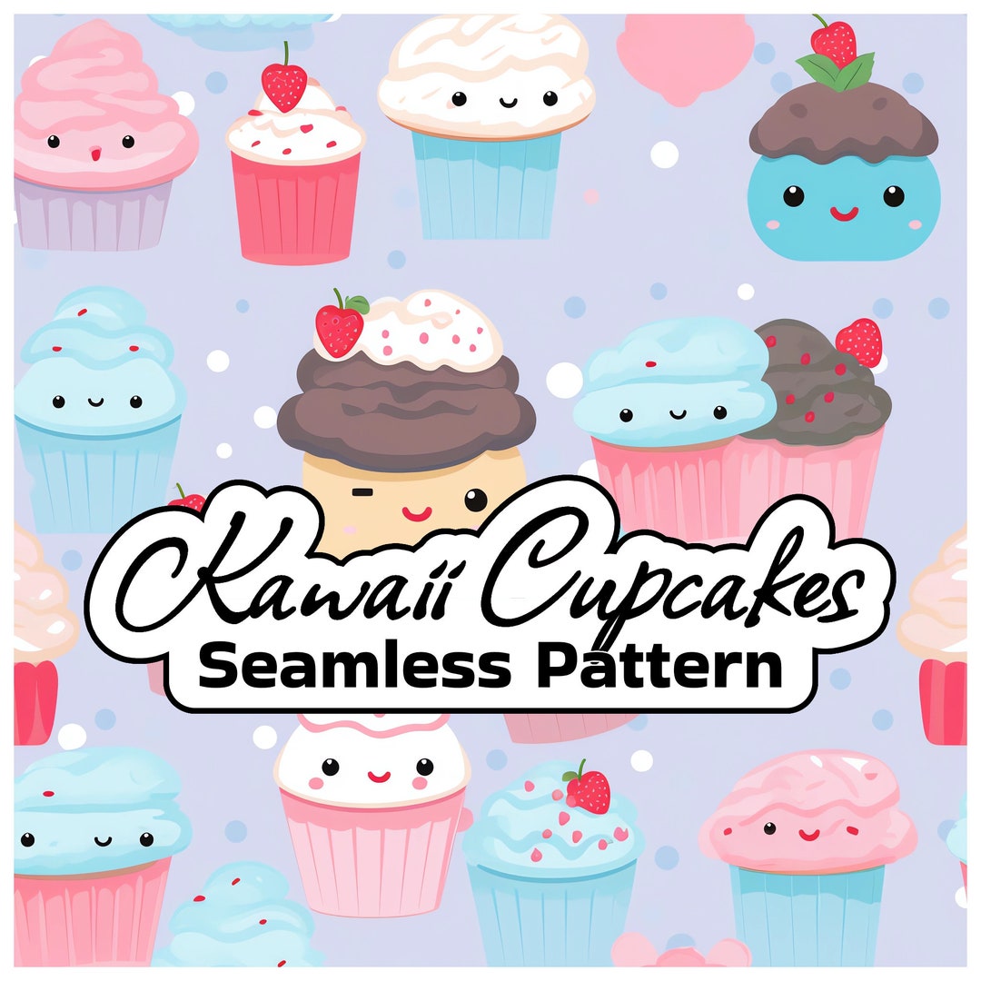 Cute Kawaii Cupcakes Digital Paper, Seamless Pattern for Instant ...