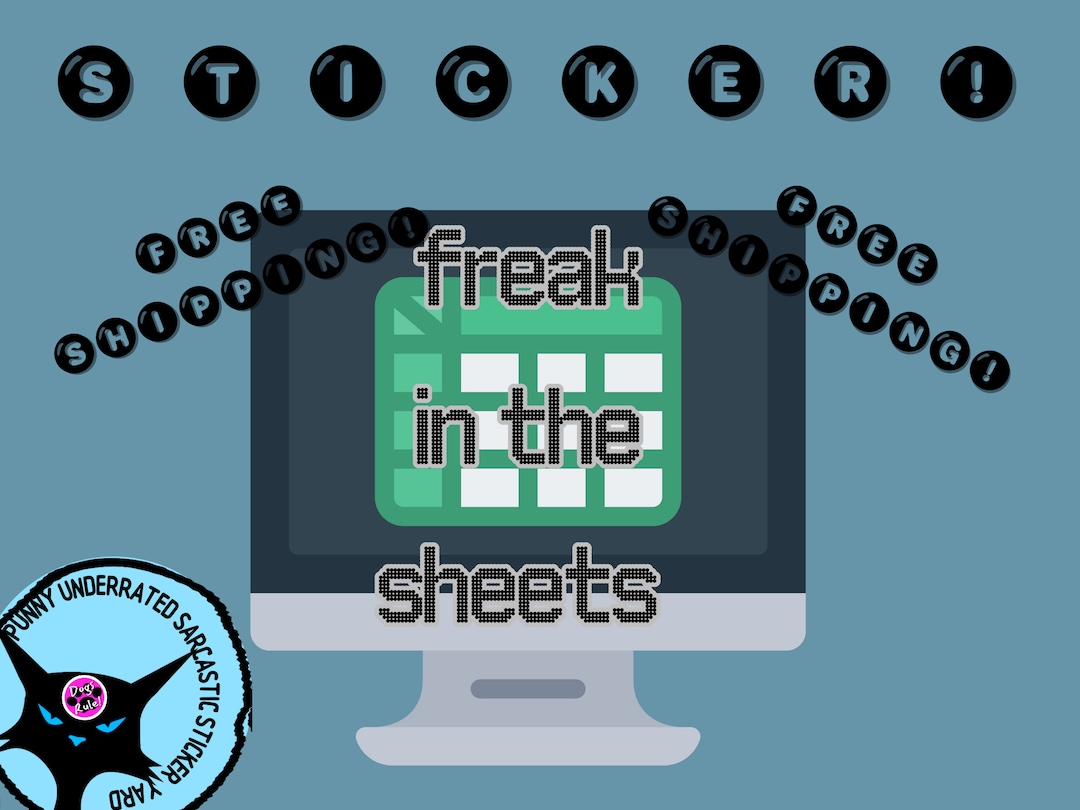freak-in-the-sheets-excel-numbers-spreadsheet-lover-nerd-sticker-free