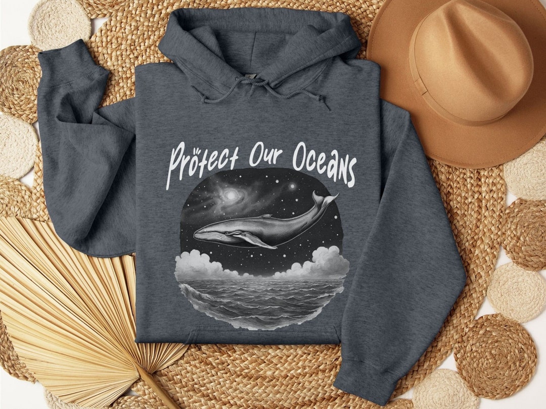 Protect Our Oceans Hoodie, Whale Hoodie, Save the Ocean, Respect the ...