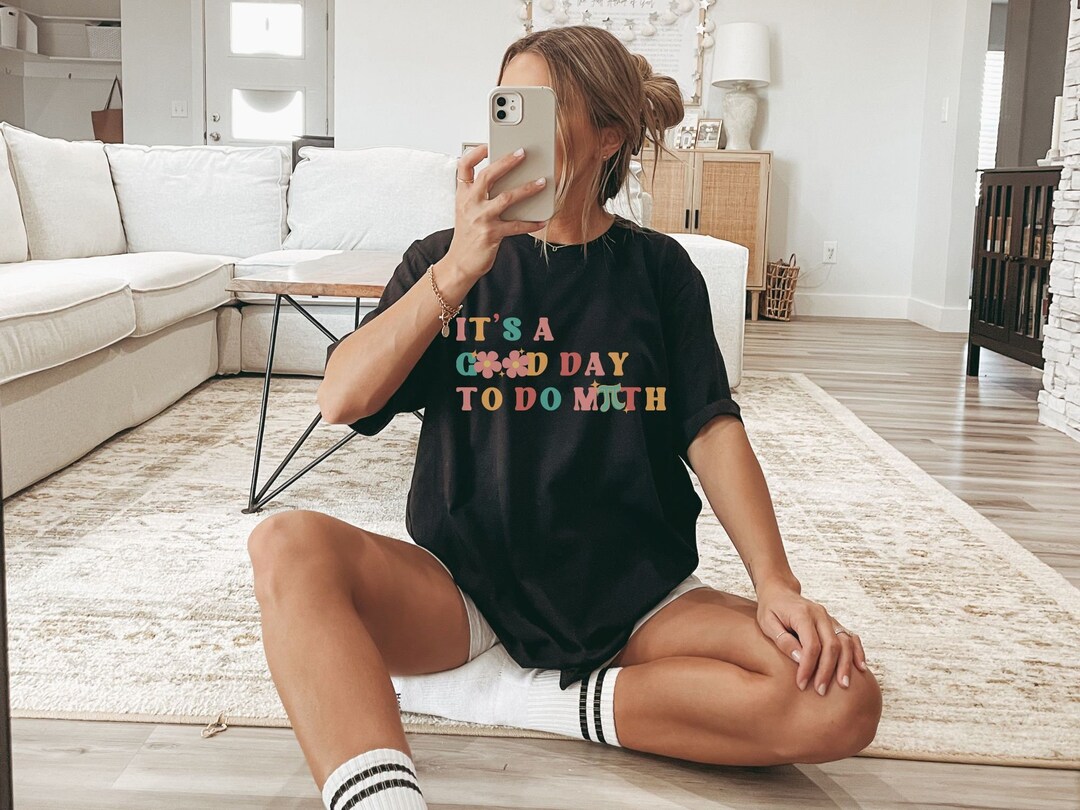 It's A Good Day to Do Math, Funny Math Sweatshirt, Math Teacher Gift ...