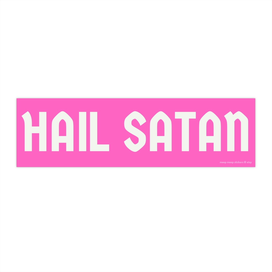 Hail Satan Bumper Stickers Vinyl Car Decal Funny Gen Z Meme Vehicle ...