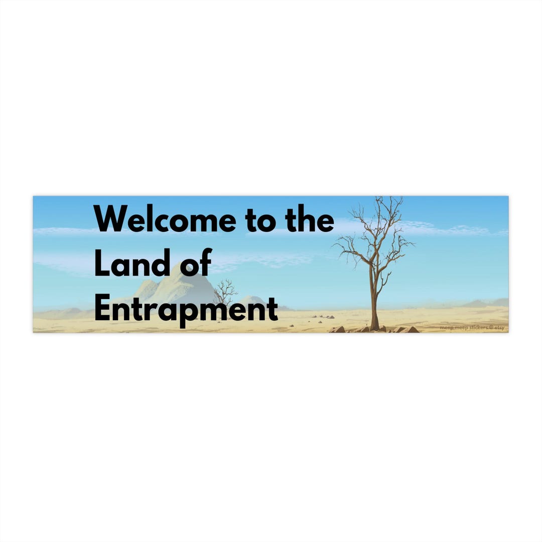 Welcome to the Land of Entrapment | New Mexico Vinyl Bumper Sticker ...