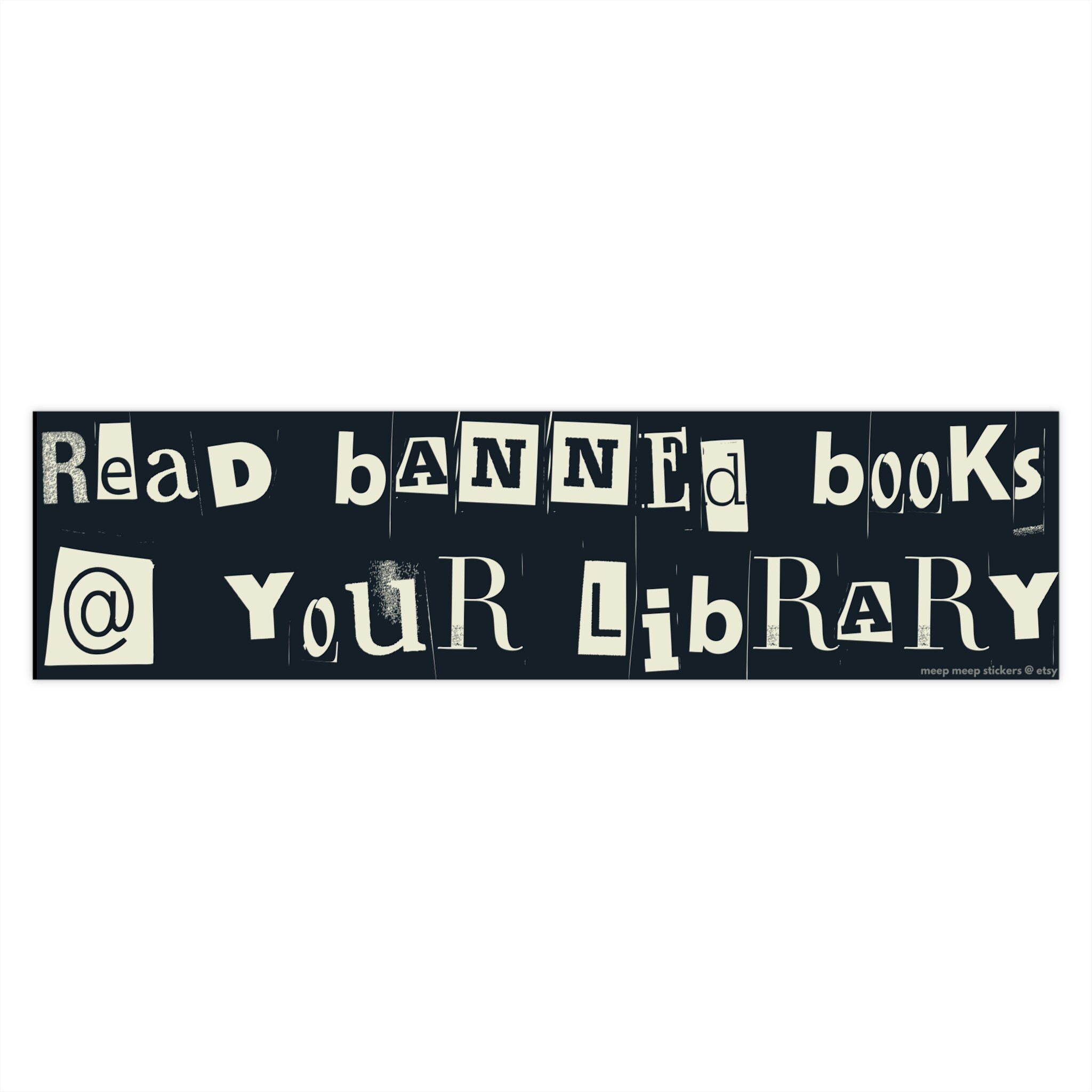 Read Banned Books @ Your Library Bumper Sticker Vinyl Car Decal Stop ...