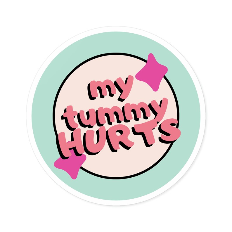 My Tummy Hurts Round Vinyl Sticker Funny Meme Decal Humor Car Water ...