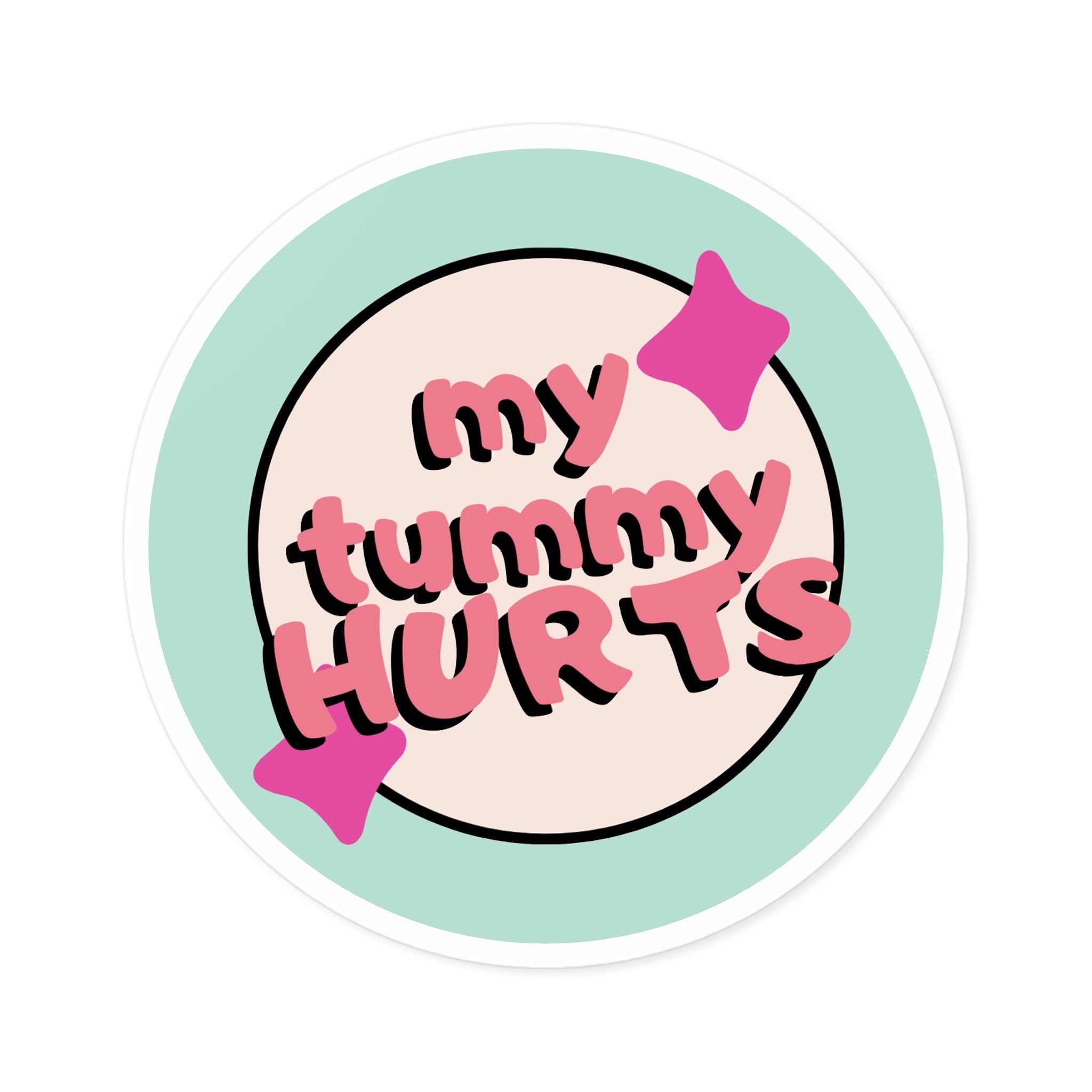 My Tummy Hurts Round Vinyl Sticker Funny Meme Decal Humor Car Water ...