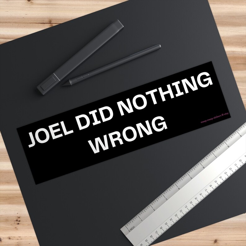 Joel Did Nothing Wrong Video Game Bumper Sticker TV Show Vinyl - Etsy