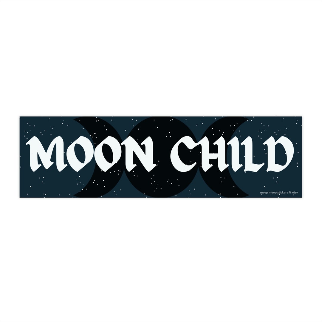 Moon Child Vinyl Bumper Sticker Car Decal Witchy Vehicle Whimsigoth 90s ...