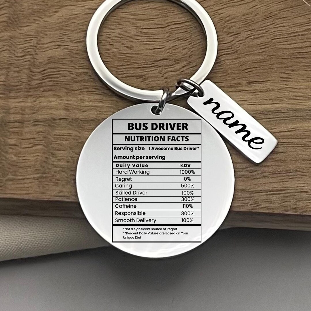 Custom Bus Driver Nutrition Facts Stainless Steel Keychain ...