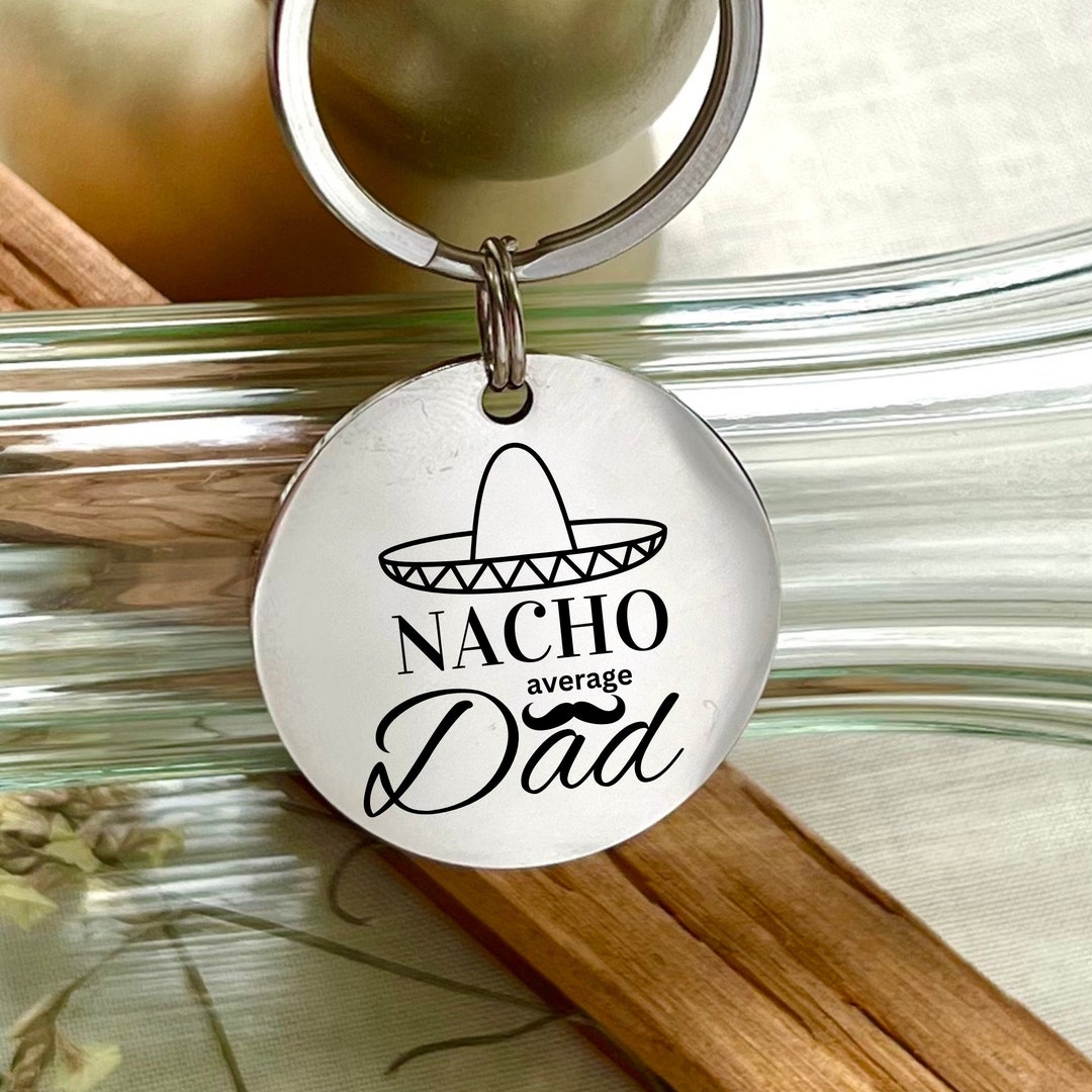 Personalized Nacho Average Family Keychain - Sizzling Family Bond! - Etsy
