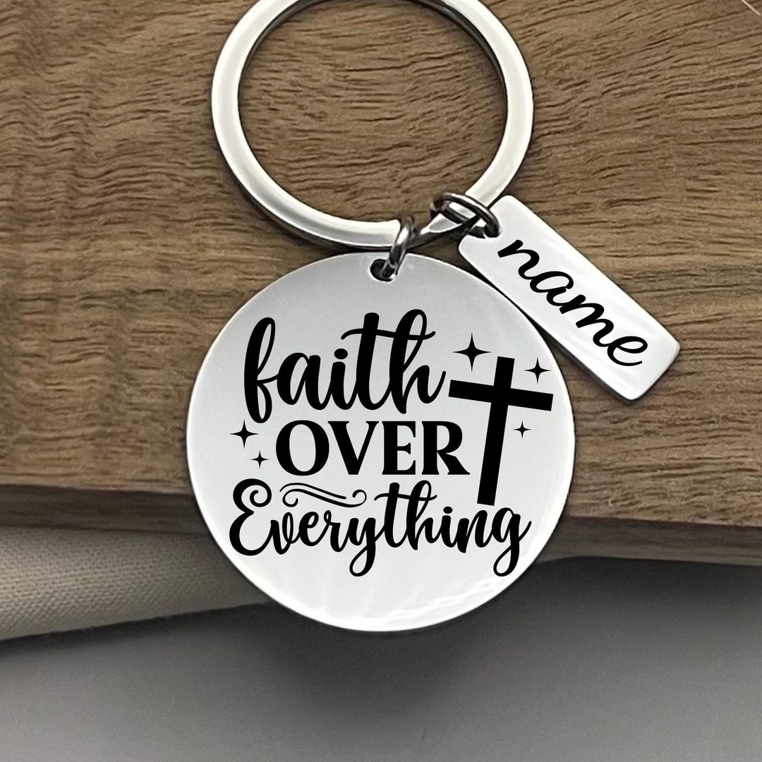 Personalized Faith Over Everything Stainless Steel Keychain - Religious ...